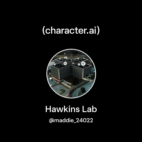 Chat with Hawkins Lab | character.ai | AI Chat, Reimagined–Your Words ...