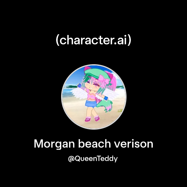 Chat with Morgan beach verison | character.ai | AI Chat, Reimagined ...
