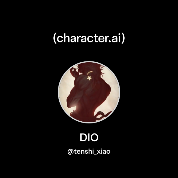 Chat with DIO | character.ai | AI Chat, Reimagined–Your Words. Your World.