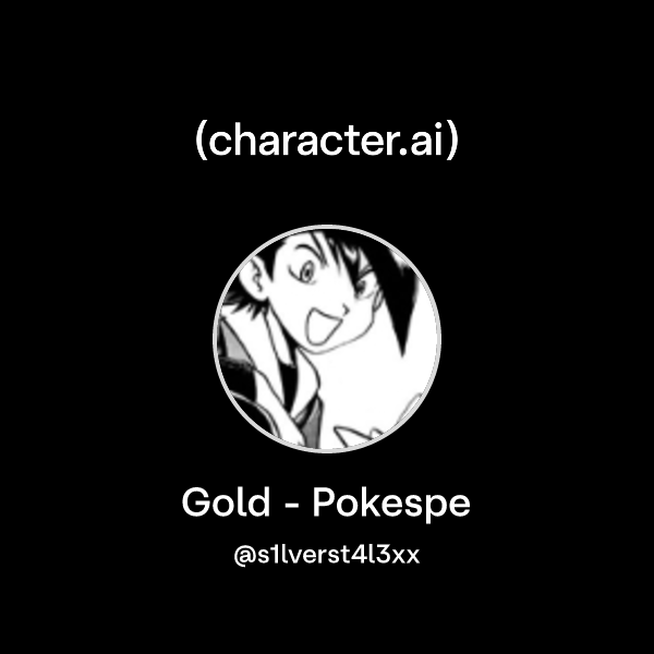 Chat with Gold - Pokespe | character.ai | Personalized AI for every ...