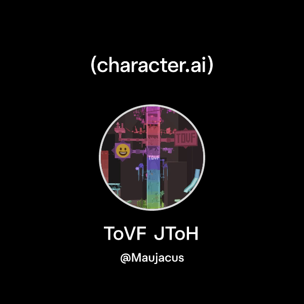 Chat with ToVF JToH | character.ai | AI Chat, Reimagined–Your Words. Your World.