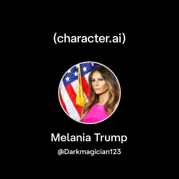 Chat with Melania Trump | character.ai | AI Chat, Reimagined–Your Words ...