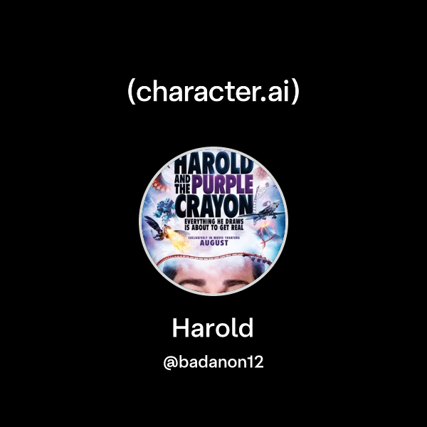 Chat with Harold | character.ai | Personalized AI for every moment of ...