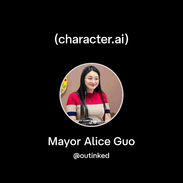 Chat with Mayor Alice Guo | character.ai | AI Chat, Reimagined–Your ...