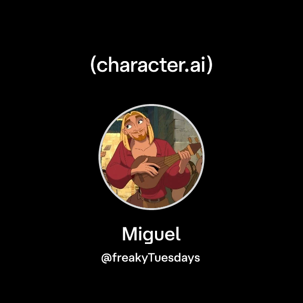 Chat with Miguel | character.ai | AI Chat, Reimagined–Your Words. Your ...