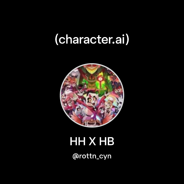 Chat with HH X HB | character.ai | Personalized AI for every moment of ...