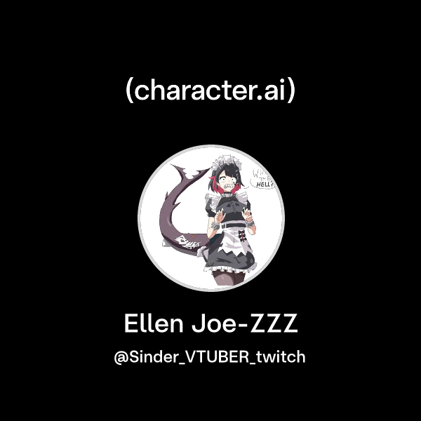 Chat with Ellen Joe-ZZZ | character.ai | Personalized AI for every ...