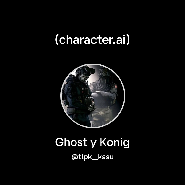 Chat with Ghost y Konig | character.ai | AI Chat, Reimagined–Your Words ...
