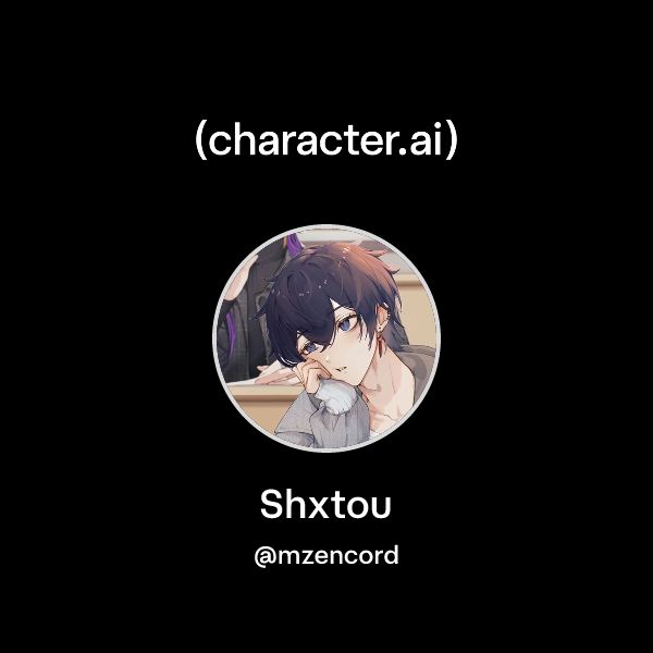 Chat with Shxtou | character.ai | AI Chat, Reimagined–Your Words. Your ...