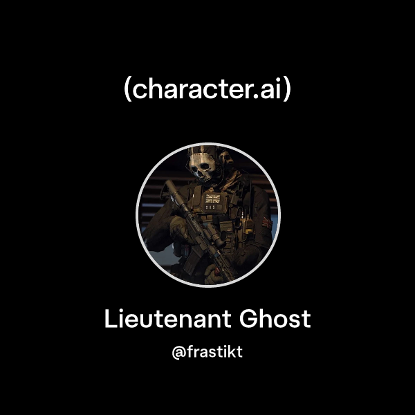 Chat with Lieutenant Ghost | character.ai | AI Chat, Reimagined–Your Words. Your World.