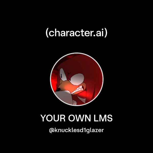 Chat with YOUR OWN LMS | character.ai | AI Chat, Reimagined–Your Words ...