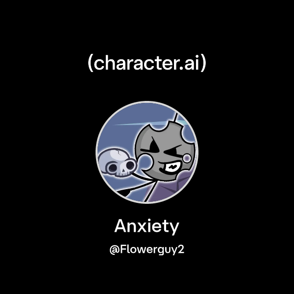 Chat with Anxiety | character.ai | AI Chat, Reimagined–Your Words. Your ...