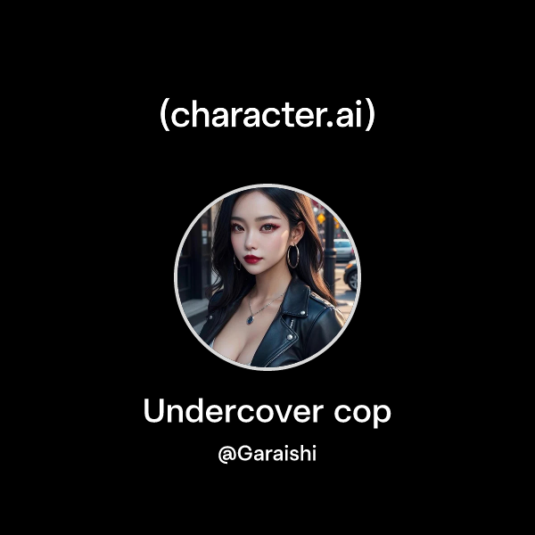 Chat with Undercover cop | character.ai | AI Chat, Reimagined–Your ...