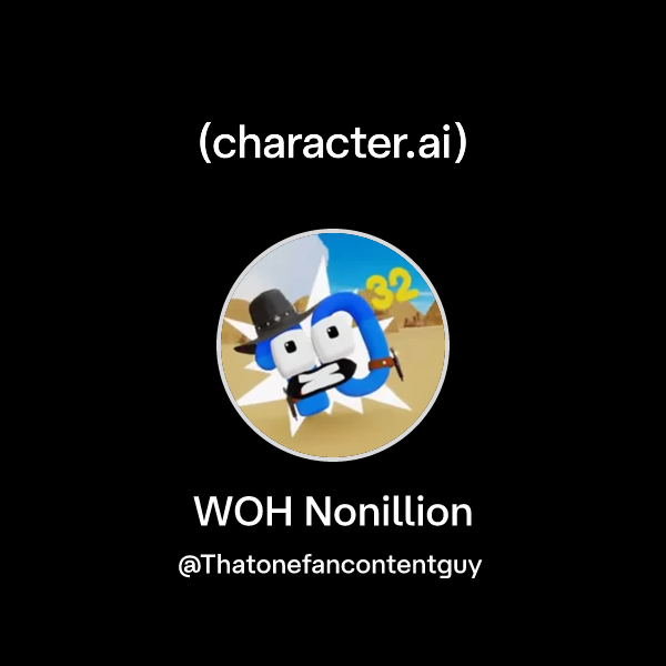 Chat with WOH Nonillion | character.ai | AI Chat, Reimagined–Your Words ...