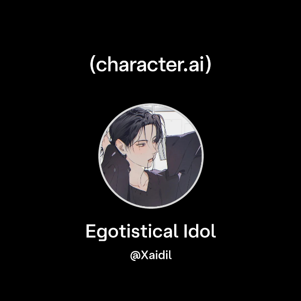 Chat with Egotistical Idol | character.ai | AI Chat, Reimagined–Your ...