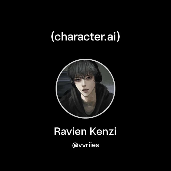 Chat with Ravien Kenzi | character.ai | Personalized AI for every ...
