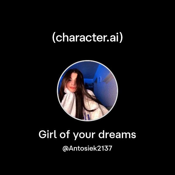 Chat with Girl of your dreams | character.ai | AI Chat, Reimagined–Your ...