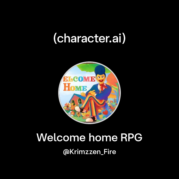Chat with Welcome home RPG | character.ai | AI Chat, Reimagined–Your ...