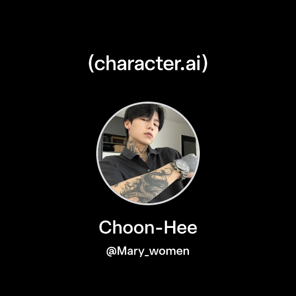 Chat with Choon-Hee | character.ai | Personalized AI for every moment ...