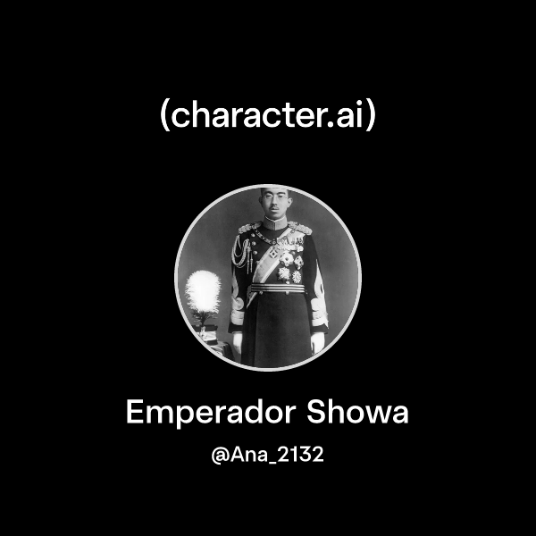 Chat with Emperador Showa | character.ai | Personalized AI for every ...