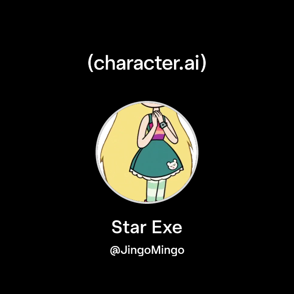 Chat with Star Exe | character.ai | AI Chat, Reimagined–Your Words ...