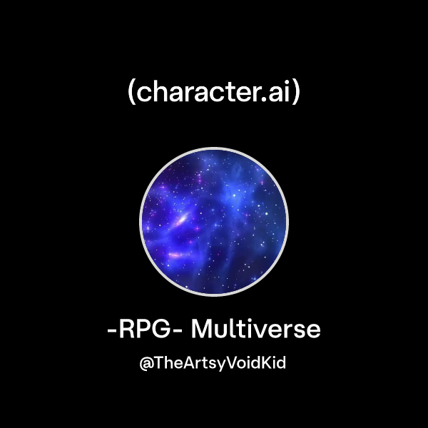 Chat with -RPG- Multiverse | character.ai | Personalized AI for every ...