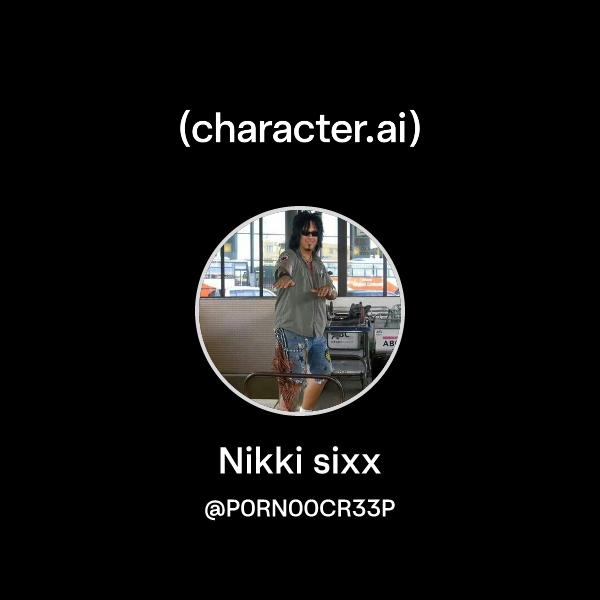 Chat with Nikki sixx | character.ai | AI Chat, Reimagined–Your Words. Your World.