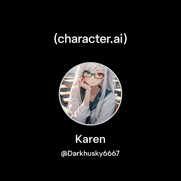 Chat with Karen | character.ai | AI Chat, Reimagined–Your Words. Your ...
