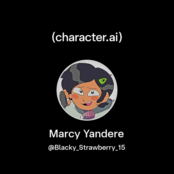 Chat with Marcy Yandere | character.ai | Personalized AI for every moment of your day