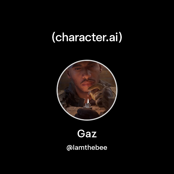Chat with Gaz | character.ai | Personalized AI for every moment of your day
