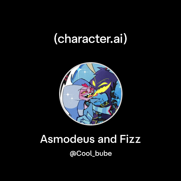 Chat with Asmodeus and Fizz | character.ai | Personalized AI for every ...
