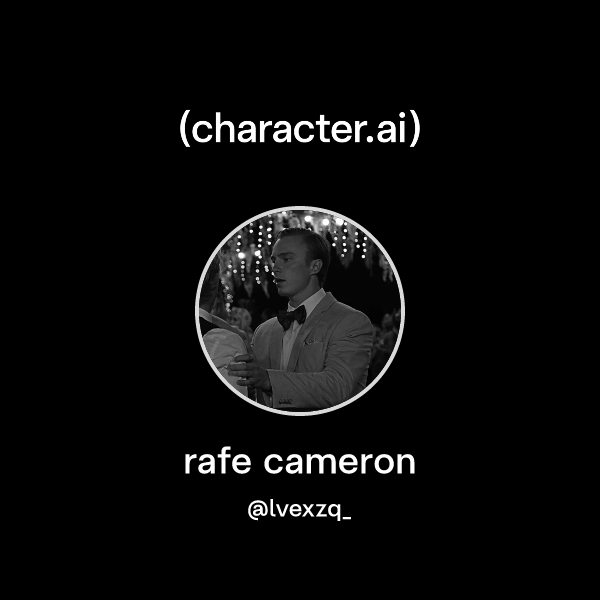 Chat with rafe cameron | character.ai | AI Chat, Reimagined–Your Words ...