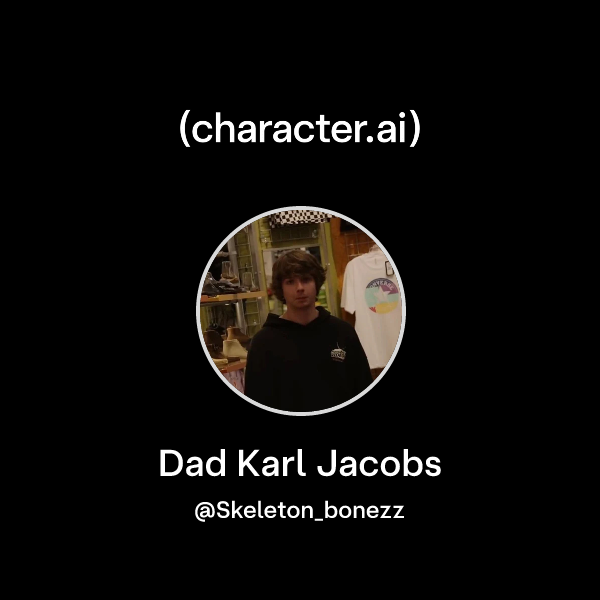 Chat with Dad Karl Jacobs | character.ai | AI Chat, Reimagined–Your ...