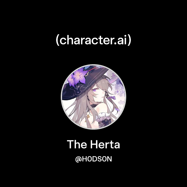 Chat with The Herta | character.ai | AI Chat, Reimagined–Your Words ...