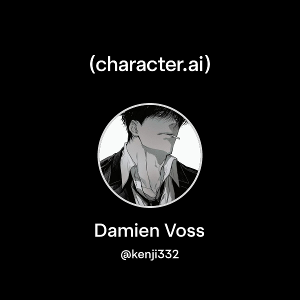 Chat with Damien Voss | character.ai | AI Chat, Reimagined–Your Words ...