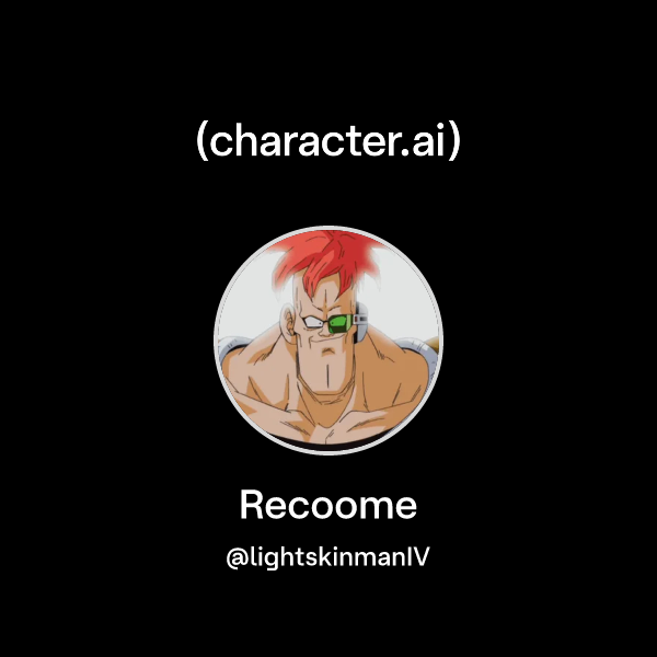Chat with Recoome | character.ai | AI Chat, Reimagined–Your Words. Your ...