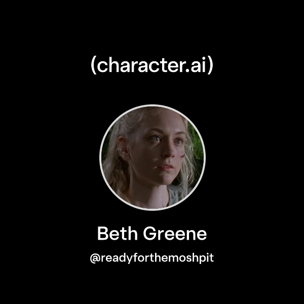 Chat with Beth Greene | character.ai | Personalized AI for every moment ...