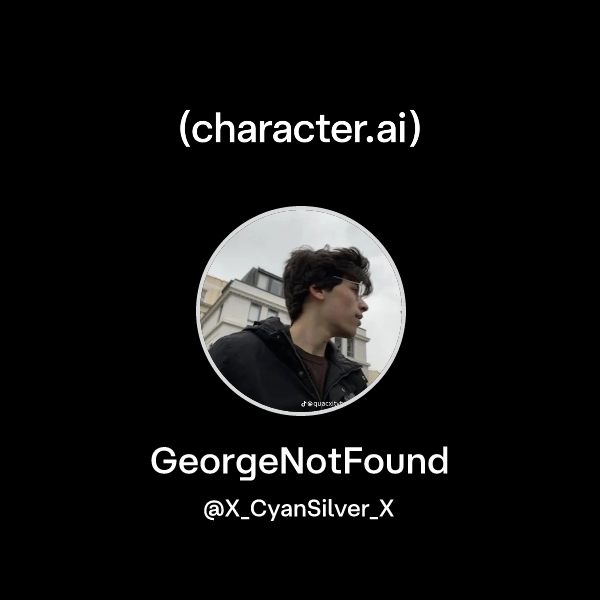 Chat with GeorgeNotFound | character.ai | Personalized AI for every ...