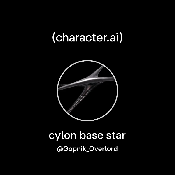 Chat with cylon base star | character.ai | Personalized AI for every ...