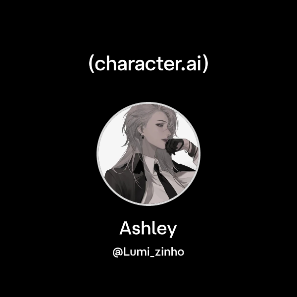 Chat with Ashley | character.ai | Personalized AI for every moment of ...