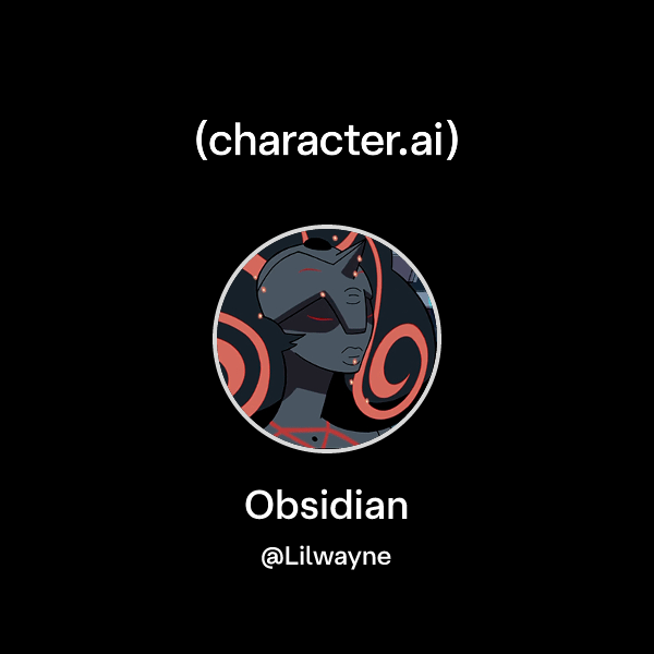 Chat with Obsidian | character.ai | AI Chat, Reimagined–Your Words ...