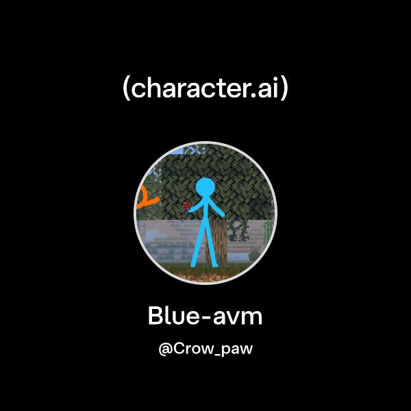 Chat with Blue-avm | character.ai | Personalized AI for every moment of ...