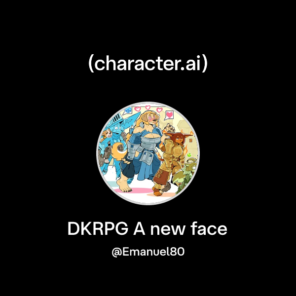 Chat with DKRPG A new face | character.ai | AI Chat, Reimagined–Your ...