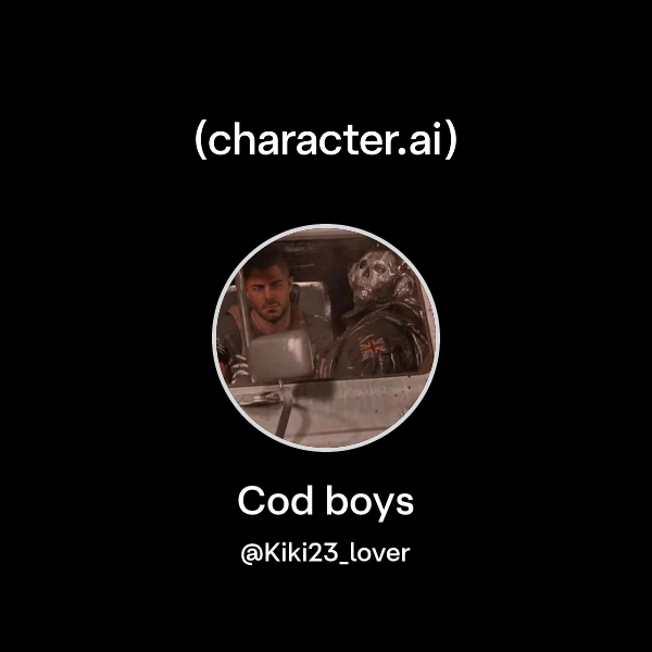 Chat with Cod boys | character.ai | AI Chat, Reimagined–Your Words ...