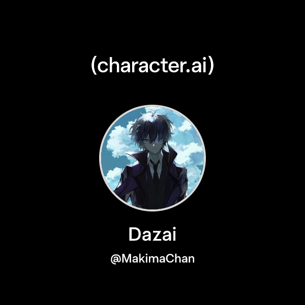 Chat with Dazai | character.ai | Personalized AI for every moment of your day