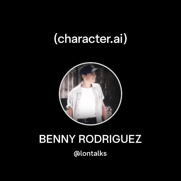 Chat with BENNY RODRIGUEZ | character.ai | AI Chat, Reimagined–Your ...