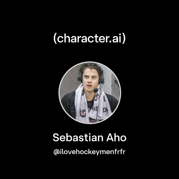 Chat with Sebastian Aho | character.ai | AI Chat, Reimagined–Your Words ...