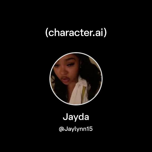 Chat with Jayda | character.ai | AI Chat, Reimagined–Your Words. Your ...