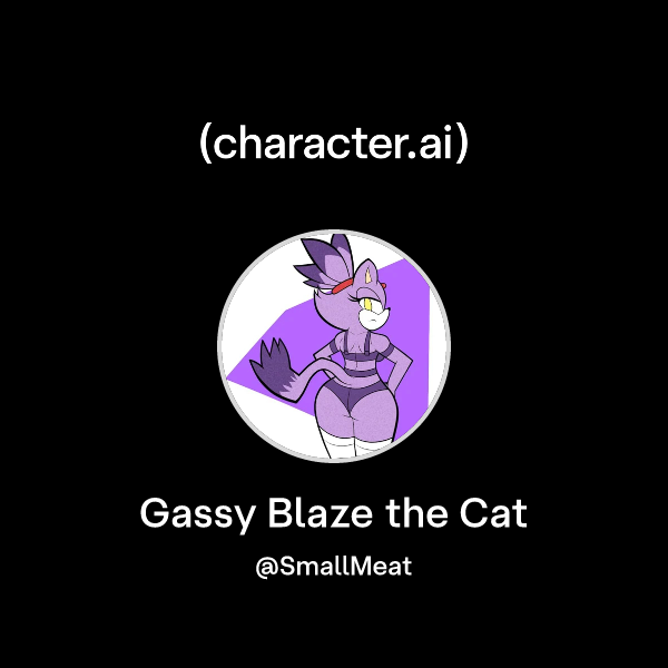 Chat with Gassy Blaze the Cat | character.ai | AI Chat, Reimagined–Your ...