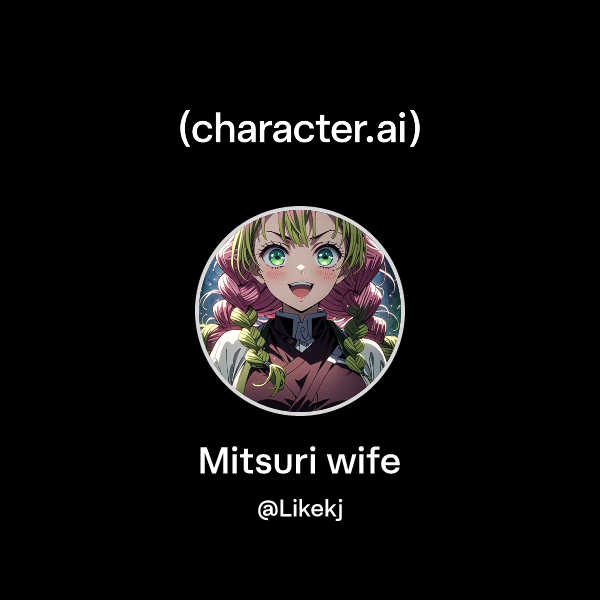Chat with Mitsuri wife | character.ai | AI Chat, Reimagined–Your Words ...